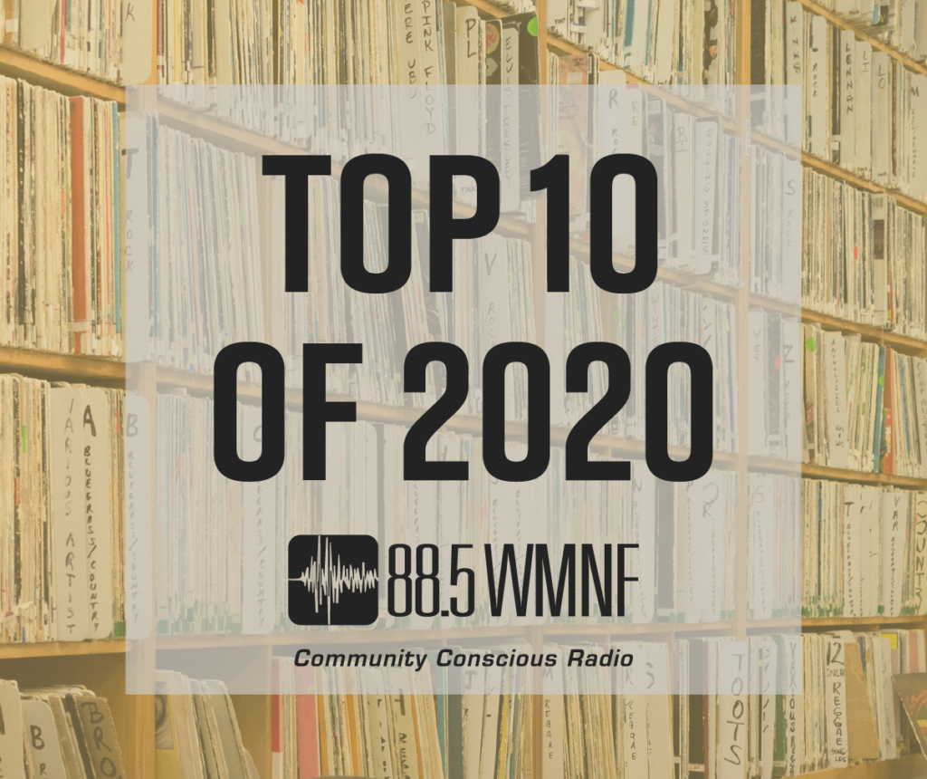 WMNF's 10 Top 10s of 2020 - WMNF 88.5 FM