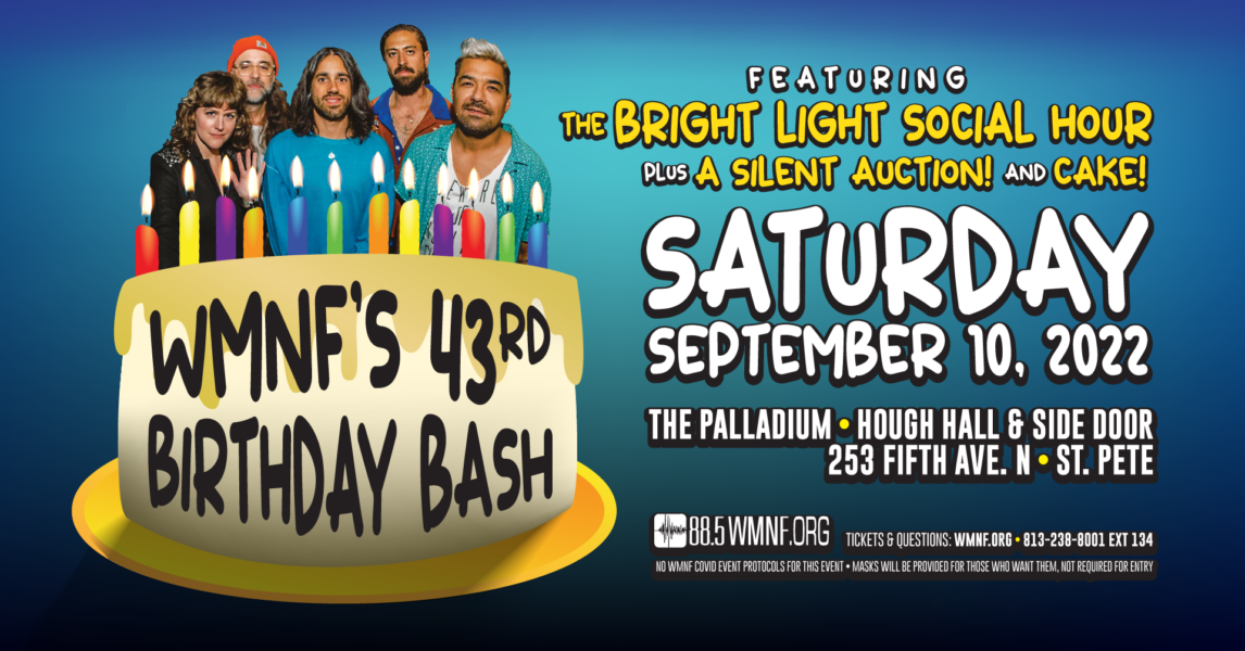 WMNF | WMNF's 43rd Birthday Bash! - WMNF